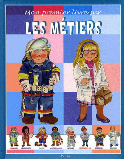 COLLECTIF - Mon premier livre sur les métiers - Documentaires divers 5 ...