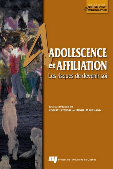 DENISE MARCHAND - ROBERT LETENDRE - Adolescence et affiliation ...