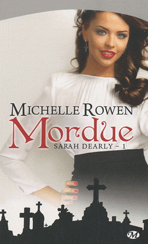 MICHELLE ROWEN - Mordue #01 - Science-fiction & Fantastique - LIVRES ...