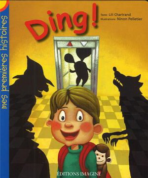 LILI CHARTRAND - NINON PELLETIER - Ding! - Albums illustrés - LIVRES ...