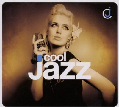 COMPILATION - Cool Jazz - Jazz - Blues - Entertainment - Renaud-Bray