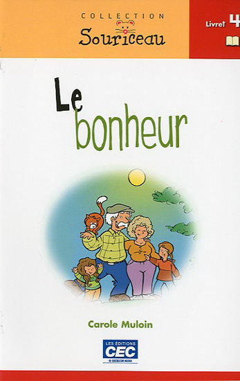 CAROLE MULOIN - Le Bonheur #04 N. éd. - Livres Québécois - LIVRES ...