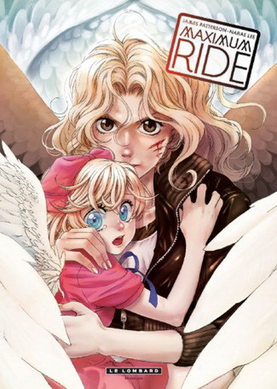 JAMES PATTERSON - NARAE LEE - Maximum ride #02 - Albums - LIVRES ...