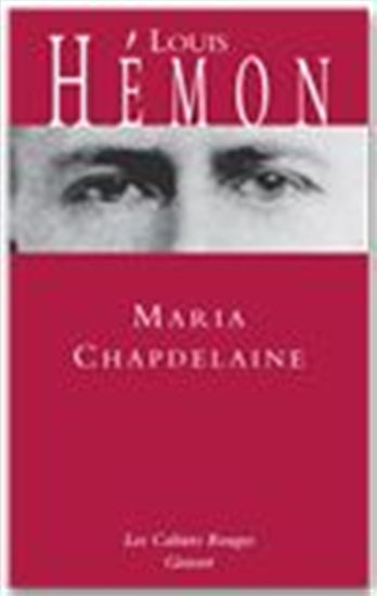 LOUIS HÉMON - Maria Chapdelaine - Littérature Québec - Canada - LIVRES ...