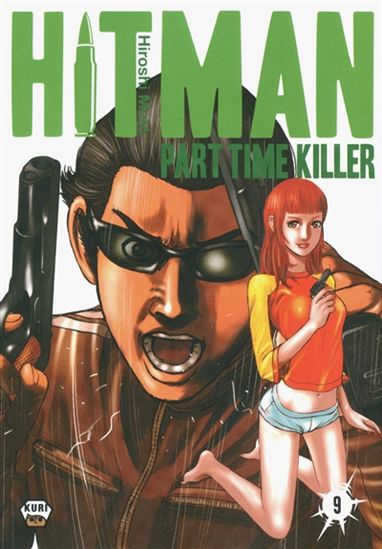 HIROSHI MUTO - Hitman : part time killer #09 - Manga - BOOKS - Renaud-Bray