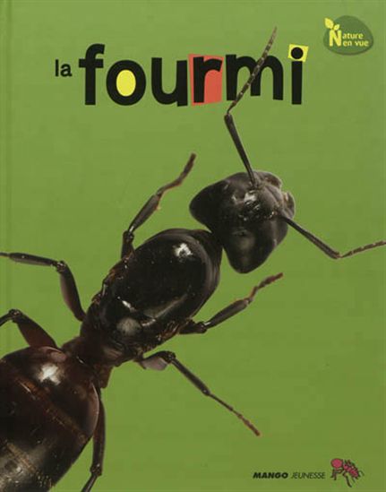COLLECTIF - La Fourmi - Documentaires divers 5-9 ans - LIVRES - Renaud ...