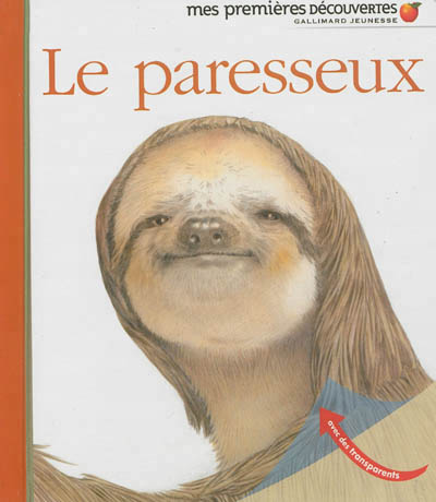 COLLECTIF - Le Paresseux - Animaux - LIVRES - Renaud-Bray.com - Livres ...