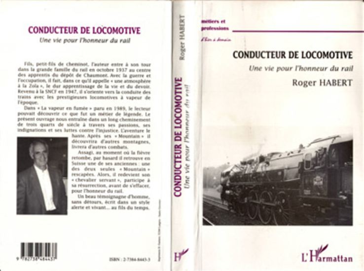 ROGER HABERT - Conducteur de locomotive - Biographie générale - LIVRES ...