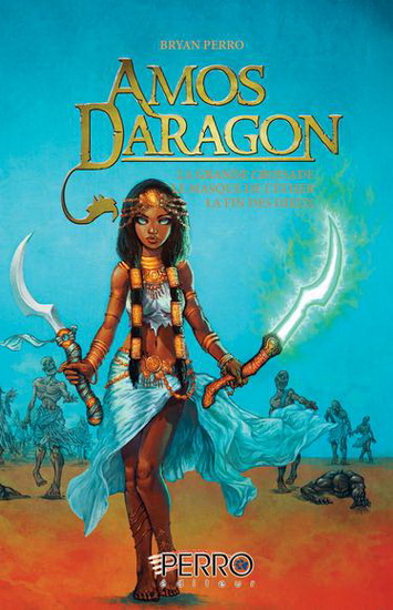 BRYAN PERRO - Amos Daragon Intégrale #04 - Lectures avancées (12+ ans ...