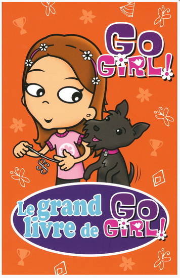 COLLECTIF - Le Grand livre de Go Girl ! #04 - Premières lectures (6-9 ...