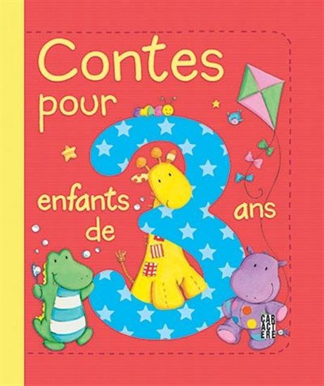 COLLECTIF - Contes pour enfants de 3 ans - Recueil de contes - LIVRES ...