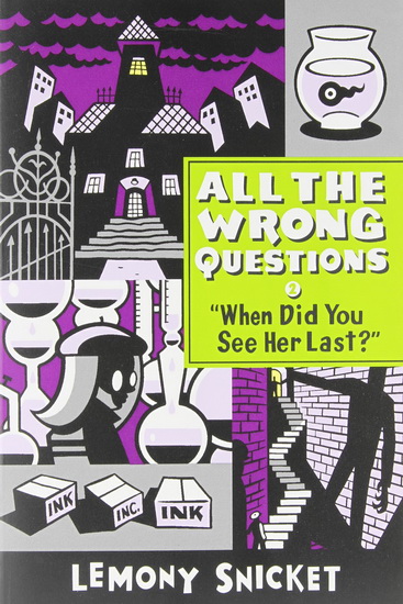 LEMONY SNICKET - When did you see her last? #02 - Lectures ...