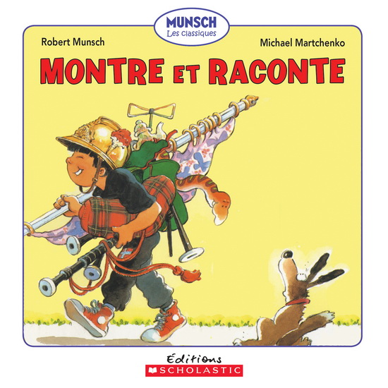 ROBERT MUNSCH - MICHAEL MARTCHENKO - Montre et raconte - Albums ...