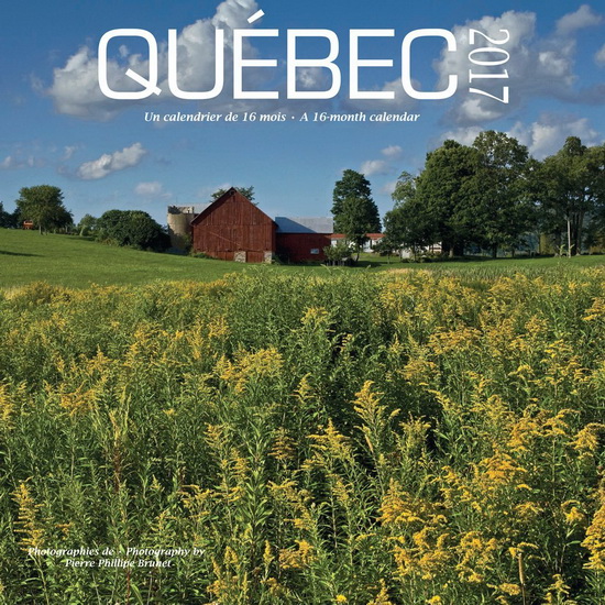 Calendrier 2017 Quebec 16 mois - LIVRES - Renaud-Bray.com - Livres ...