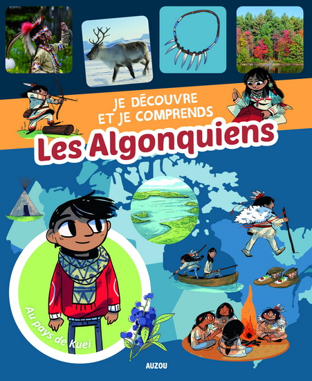 COLLECTIF - Les Algonquiens - Documentaires divers 5-9 ans - LIVRES ...