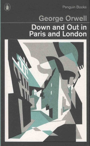 GEORGE ORWELL - Down and Out in Paris and London - Biographie d'artiste ...