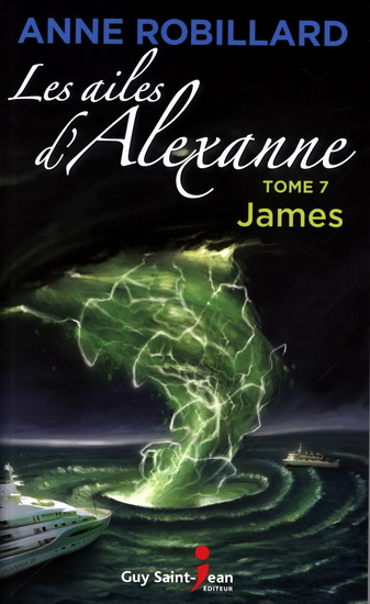 ANNE ROBILLARD - James #07 - Livres Québécois - LIVRES - Renaud-Bray ...