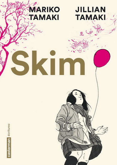 MARIKO TAMAKI - JILLIAN TAMAKI - Skim N. éd. - Albums - LIVRES - Renaud ...