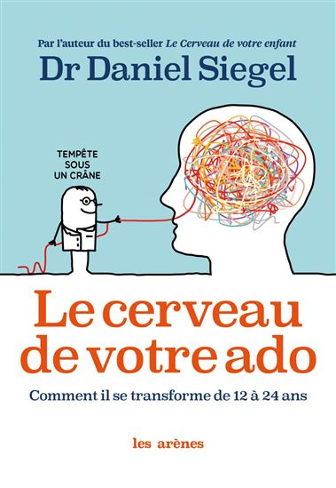 Daniel Siegel Le Cerveau De Votre Ado Livre Numérique Livres