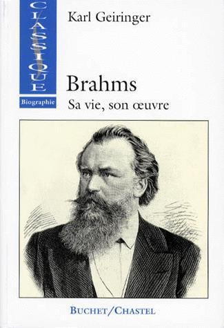 KARL GEIRINGER - Brahms, sa vie, son oeuvre - Musique - LIVRES - Renaud ...