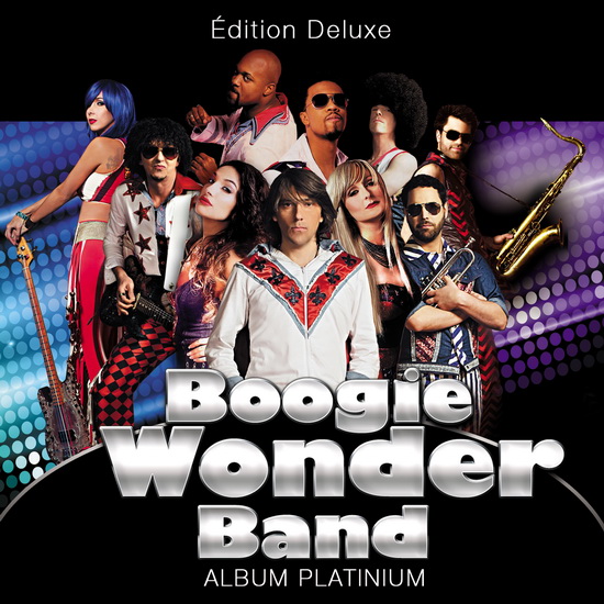 BOOGIE WONDER BAND - Album platinium -Édition deluxe - Anglophone ...