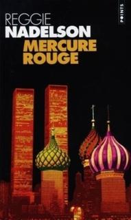 REGGIE NADELSON - Mercure rouge - Romans policiers - LIVRES - Renaud ...