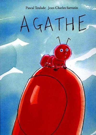 TEULADE - SARRAZIN - Agathe - Albums illustrés - LIVRES - Renaud-Bray ...