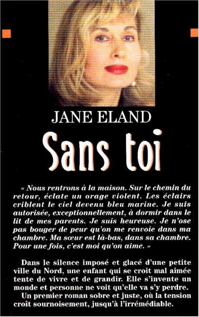 JANE ELAND - Sans toi - Romans français - LIVRES - Renaud-Bray.com ...