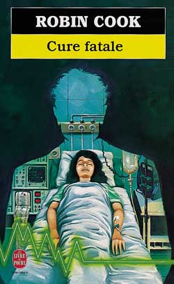 ROBIN COOK - Cure fatale - Romans policiers - LIVRES - Renaud-Bray.com ...