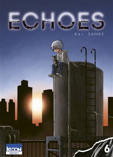 KEI SANBE - Echoes #06 - Mangas - LIVRES - Renaud-Bray.com - Livres ...