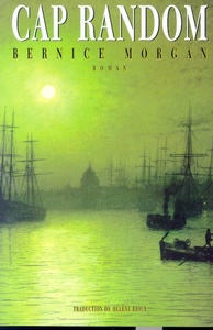 BERNICE MORGAN - Cap Random - Romans québécois et canadiens - LIVRES ...