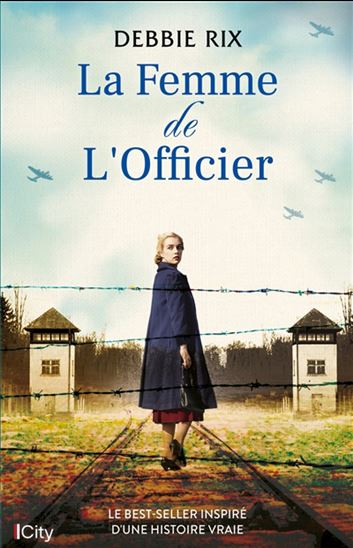DEBBIE RIX - La Femme de l'officier - Romans étrangers - LIVRES ...