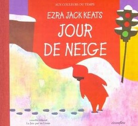 EZRA JACK KEATS - Jour de neige - Premières lectures (6-9 ans) - LIVRES ...
