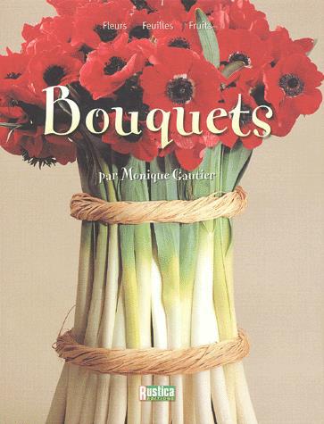 MONIQUE GAUTIER - Bouquets N. éd. - Flore et minéraux - LIVRES - Renaud ...