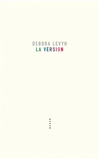 DEBORAH LEVY - La Version - Romans étrangers - LIVRES - Renaud-Bray.com ...
