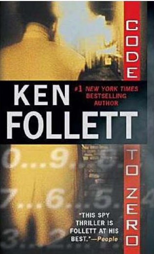 KEN FOLLETT - Code to zero - Romans policiers - LIVRES - Renaud-Bray ...