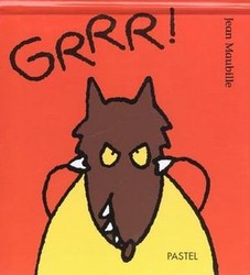JEAN MAUBILLE - Grrr! - Livres pour bébé - LIVRES - Renaud-Bray.com ...