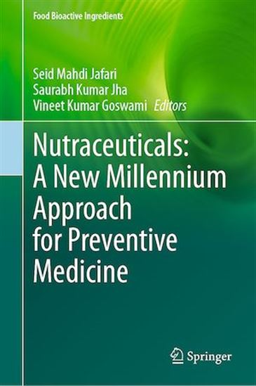 SEID MAHDI JAFARI - VINE KUMAR GOSWAMI - Nutraceuticals: A New ...