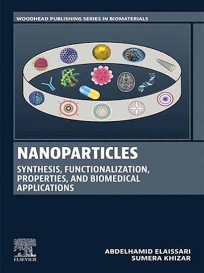 ABDELHAMID ELAISSARI - SUMERA KHIZAR - Nanoparticles: Synthesis ...
