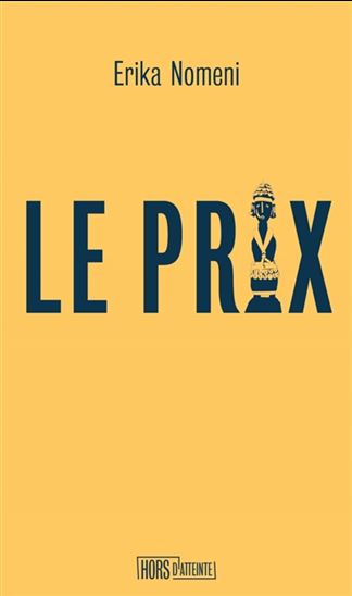 ERIKA NOMENI - Le Prix - Romans français - LIVRES - Renaud-Bray.com ...