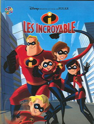 COLLECTIF - Les Incroyable - Albums illustrés - LIVRES - Renaud-Bray ...