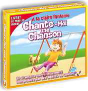 CHANTE-MOI UNE CHANSON - À la claire fontaine(Cof.livret parole ...