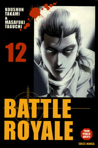 KOUSHUN TAKAMI - MASAYUKI TAGUCHI - Battle Royale #12 - Mangas - LIVRES ...