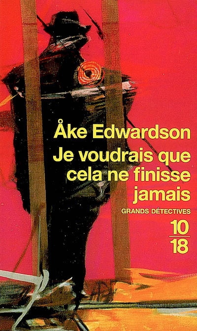 AKE EDWARDSON - Je voudrais que cela ne finisse jamais - Romans ...