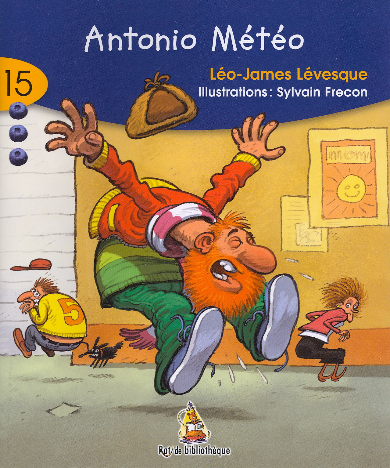 LEO-JAMES LEVESQUE - SYLVAIN FRECON - Antonio Météo #15 - Livres ...