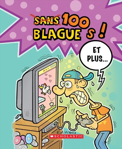 COLLECTIF - 100 blagues! Et plus... #16 - Activités - Jeux - LIVRES ...