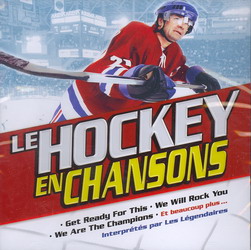 COMPILATION - Le Hockey en chansons - Anglophone - DIVERTISSEMENT ...