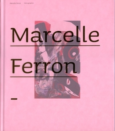 PATRICIA SMART - SIMON BLAIS - Marcelle Ferron - Art - LIVRES - Renaud ...