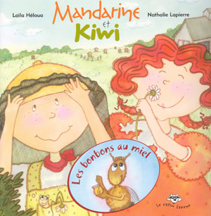 LAILA HELOUA - NATHALIE LAPIERRE - Les Bonbons au miel - Livres ...